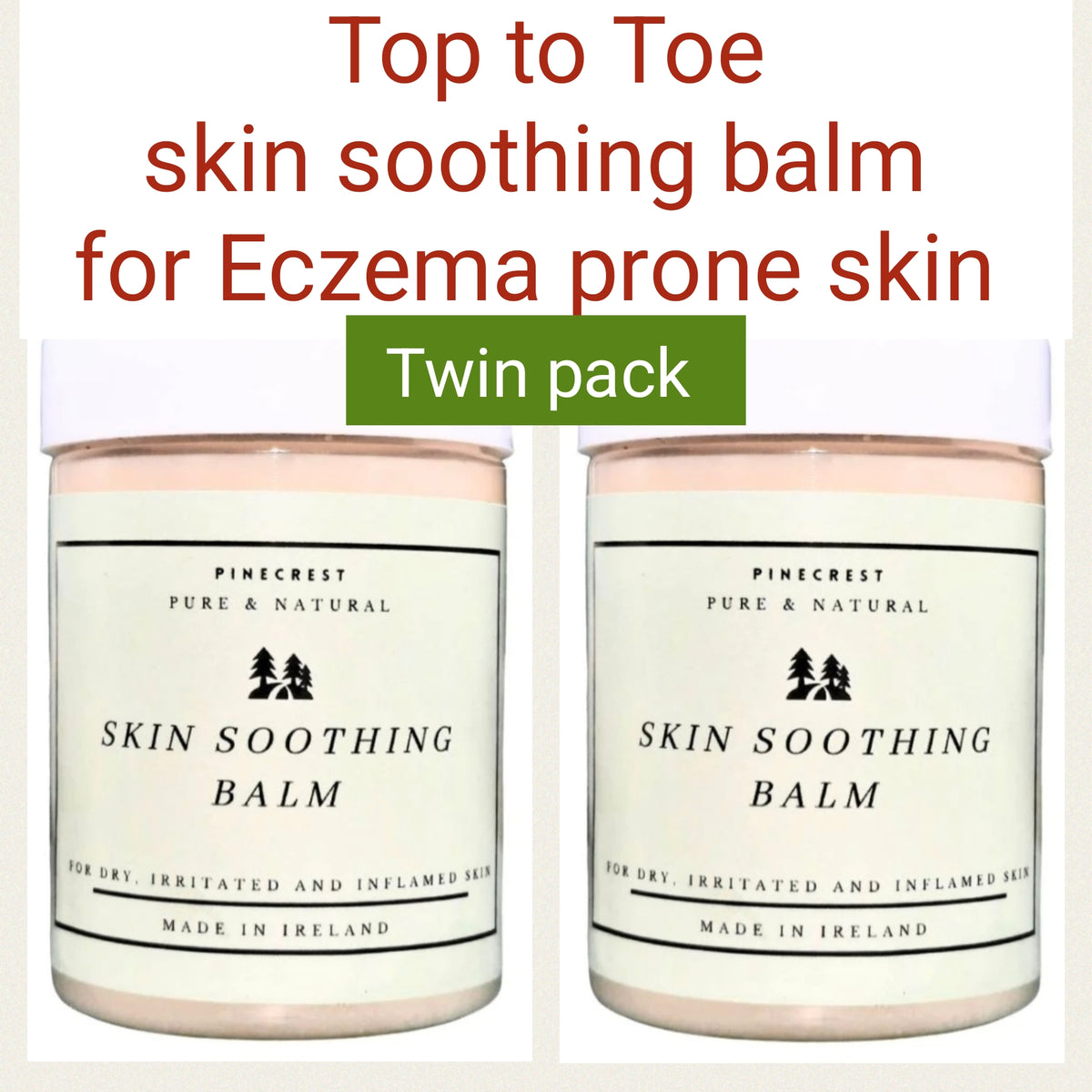 2 Pack Top to Toe Skin Soothing Balm (OFFER) – Pinecrest